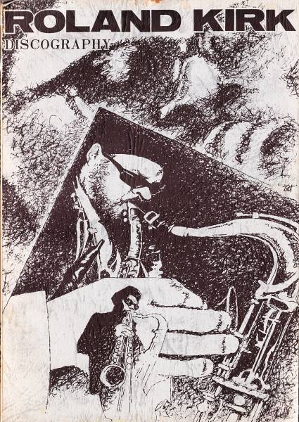 ROLAND KIRK DISCOGRAPHY／海老原徹 ローランド カーク(ジャズ)｜売買されたオークション情報、yahooの商品情報を ...