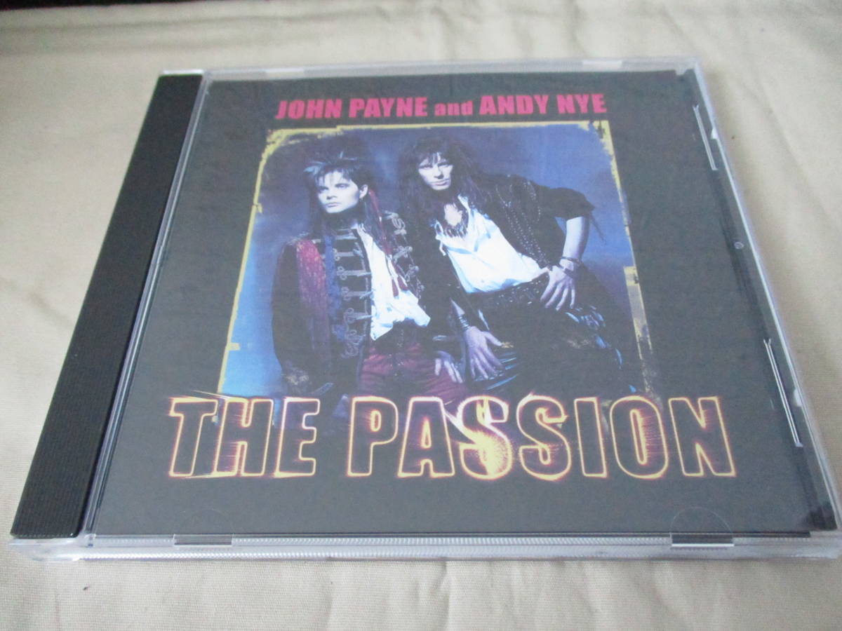 JOHN PAYNE and ANDY NYE The Passion ’09 輸入盤 元ASIA 元The Kick/MSG Drは元 ...