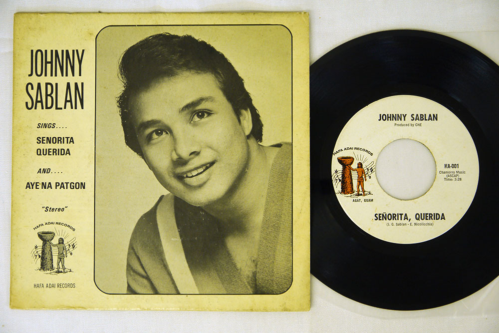 7 JOHNNY SABLAN/SENORITA QUERIDA/HAFA ADAI HA-001(ワールドミュージック)｜売買された ...