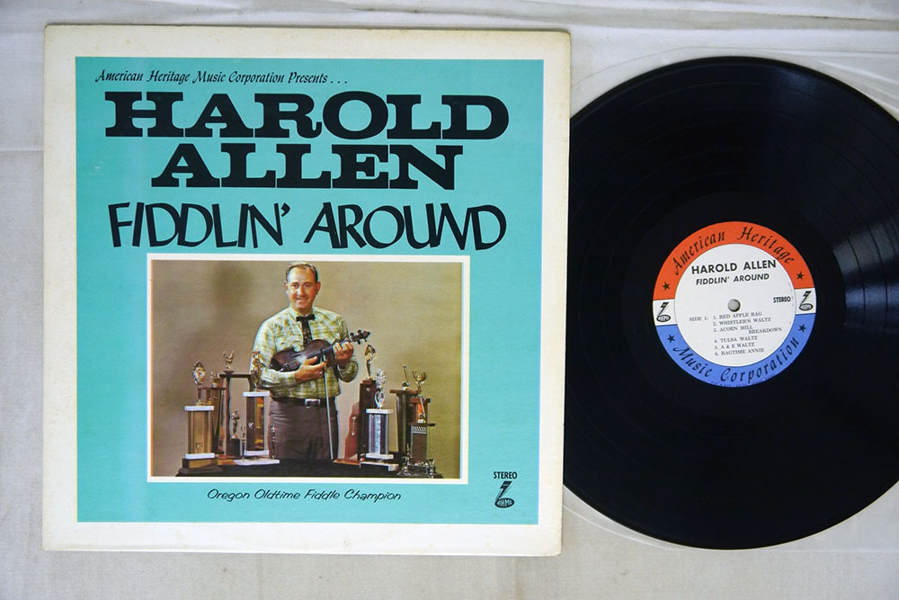 米 HAROLD ALLEN/FIDDLIN' AROUND/AMERICAN HERITAGE MUSIC CORPORATION ST ...