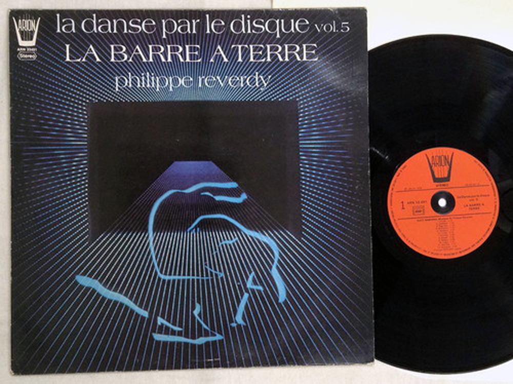 PHILIPPE REVERDY/LA DANSE PAR LE DISQUE VOL 5/ARION ARN 33491(その他)｜売買され ...