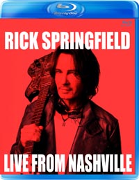 RICK SPRINGFIELD LIVE FROM NASHVILLE 2/12/2016 BLURAY(Rick Springfield ...