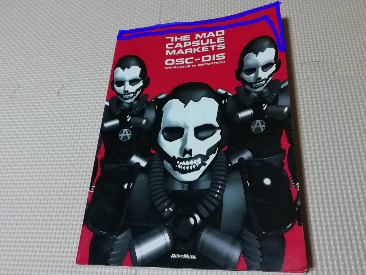 難あり バンドスコア THE MAD CAPSULE MARKETS OSC-DIS ステッカー無し マッドカプセルマーケッツ(ジャパニーズ ...