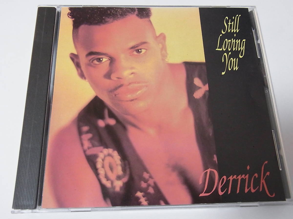 CD Derrick / Still Loving You 1991 US ORIGINAL(R&B、ソウル)｜売買されたオークション情報 ...