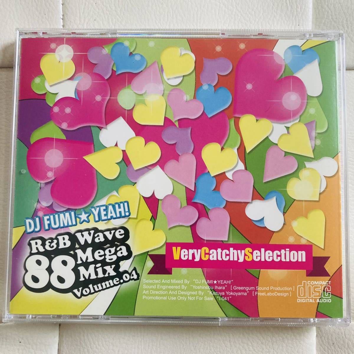 / DJ FUMI YEAH / R&B WAVE 88 MEGA MIX VOLUME.04 -VERY CHATCHY SELECTION ...