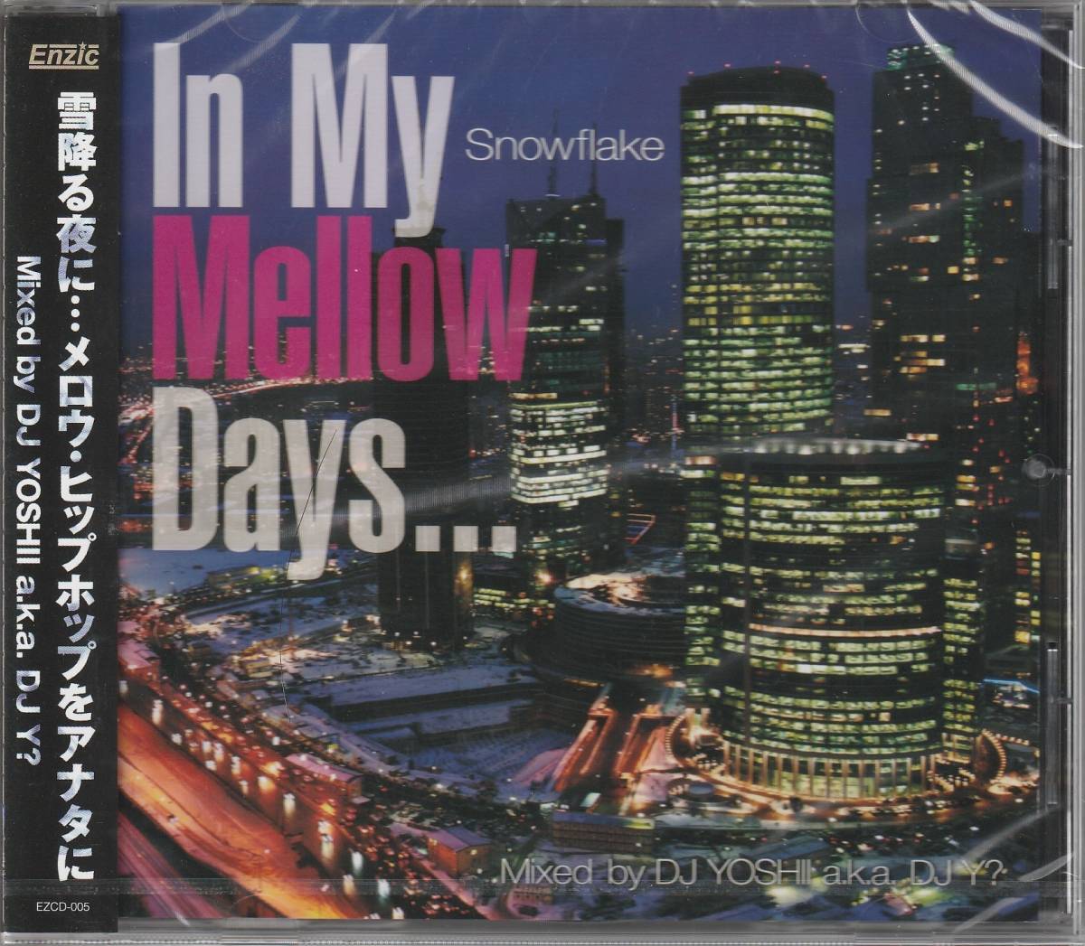 新古CD HIPHOP MIX CD／FINGAZZ音源／DJ YOSHI aka DJ Y ／In My Mellow Days Snowflake トークボックス DJ AK Dogg ...