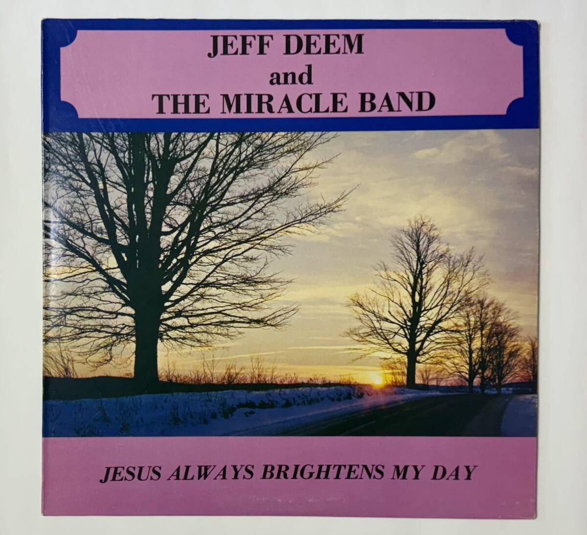 Jeff Deem And The Miracle Band Jesus Always Brightens My Day /フォークサイケ ...