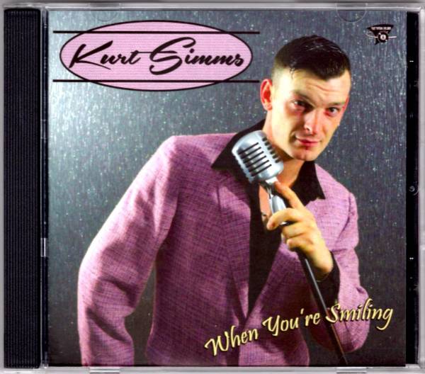 KURT SIMMS - WHEN YOU SMILING CD / お洒落系 UK ポップネオロカビリー DOOWOP SWING JIVE ...