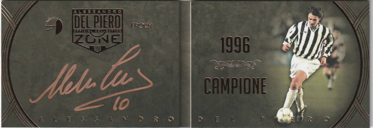 2017 Epoch Alessandro Del Piero Zone Auto デルピエロ CAMPIONE ブックレット 直筆サイン ...