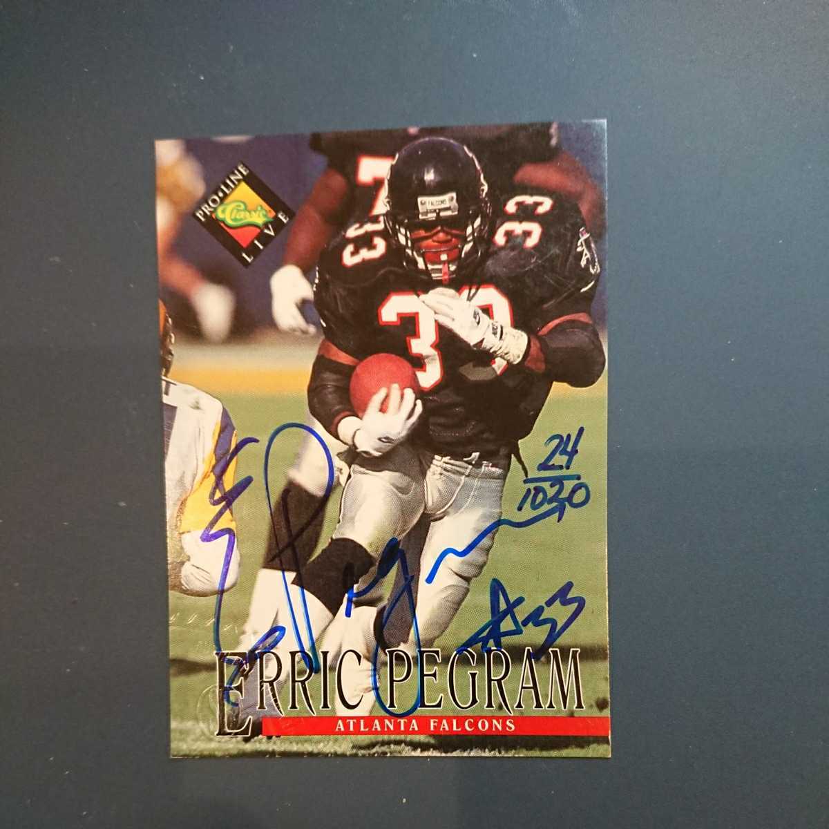 ERRIC PEGRAM 1994 PRO LINE LIVE 直筆サインカード 直書き 24/1020 FALCONS(その他)｜売買された ...