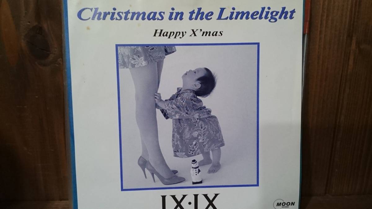 EP シングルレコード IX IX アイクス アイクス Christmas in the Limelight/Happy X'mas 見本盤 ...