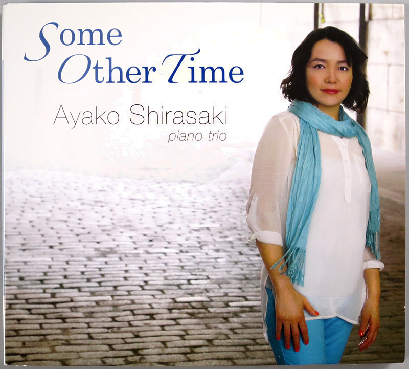 CD 白崎彩子 Some Other Time 輸入盤 JMR201301 Ayako Shirasaki(ジャズ一般)｜売買されたオークション情報、yahooの商品情報をアーカイブ公開 ...