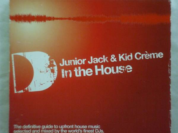MIX-CD / Junior Jack & Kid Creme In The House Defected Jazz-N-Groove ...