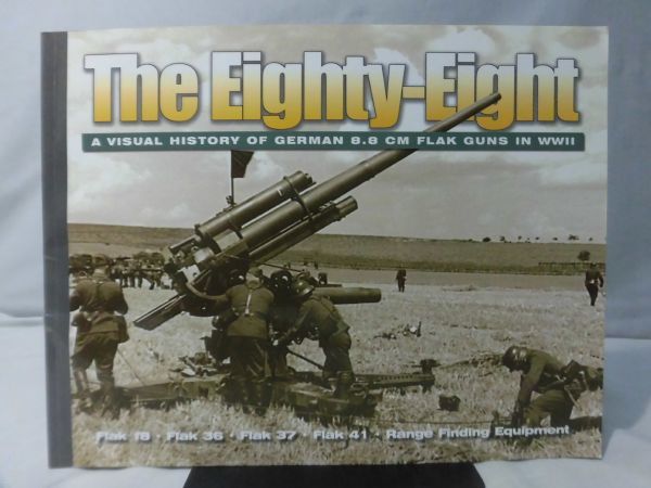 m 洋書 ドイツ軍88ミリ砲写真資料本 The Eighty-Eight A VISUAL HISTORY OF GERMAN 8.8 CM ...