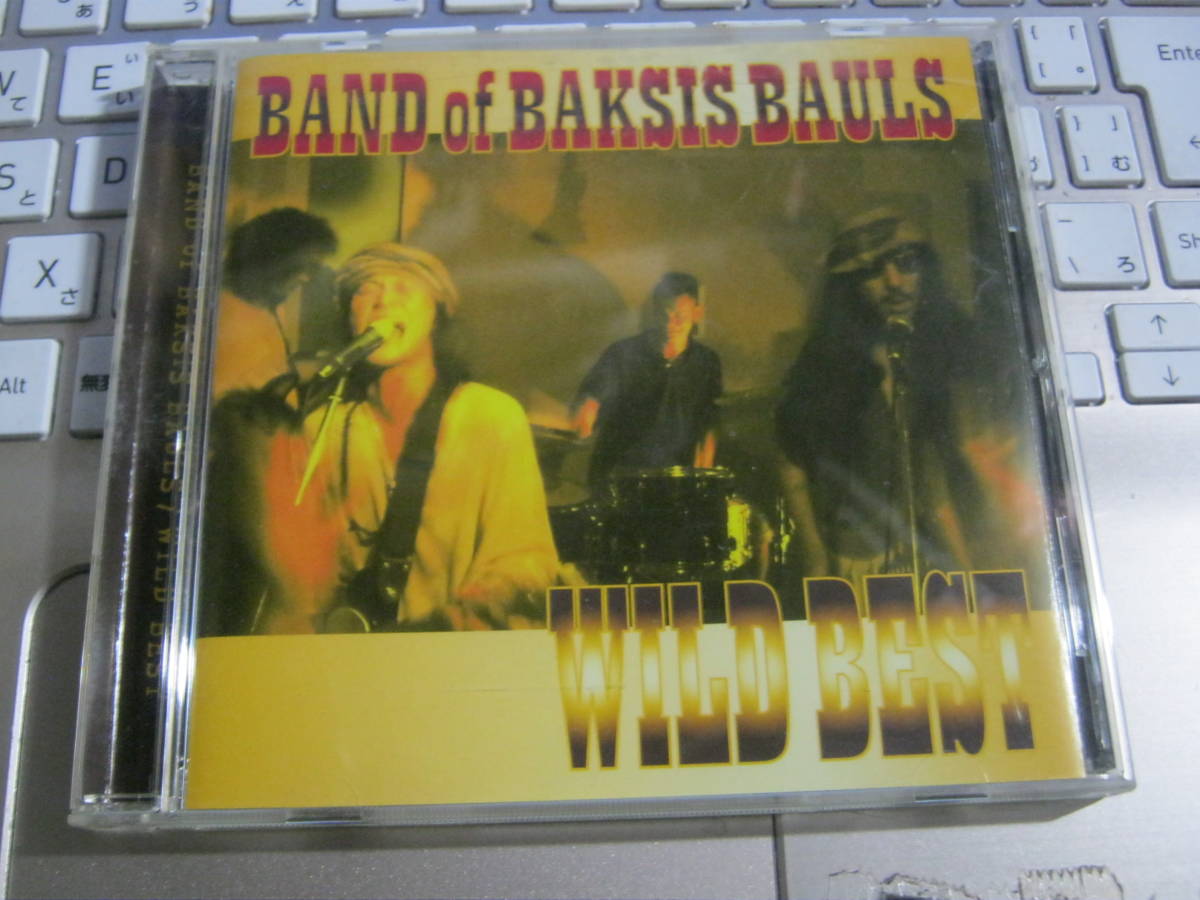 BAND OF BAKSIS BAULS / WILD BEST CD 石井明夫 Blues Binbos Hormones Route 66 ...