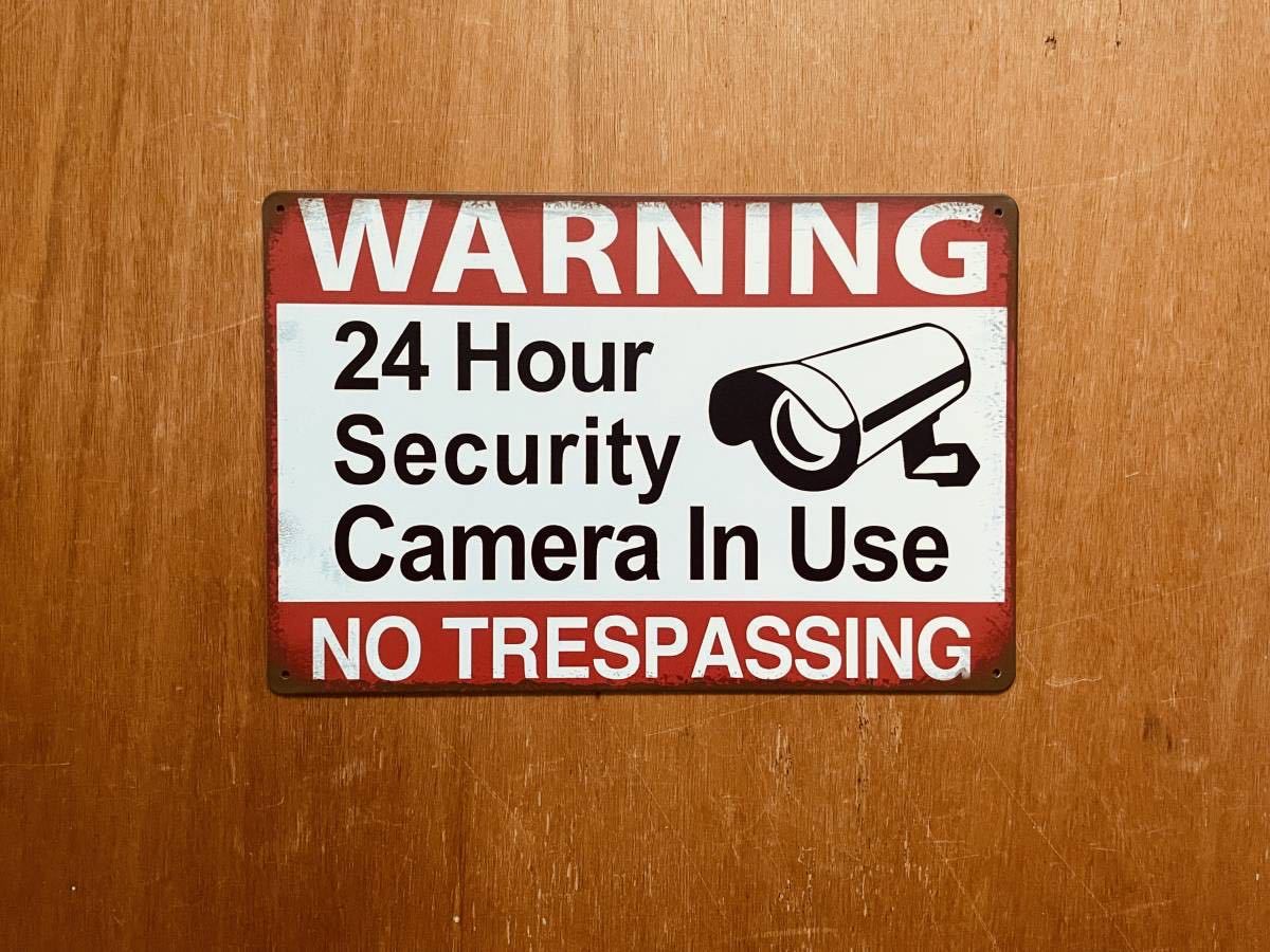ブリキ看板 20×30㎝ WARNING 24 hour Security Camera in Use NO TRESPASSING ASSING 24時間 防犯カメラ 作動中 インテリア ...