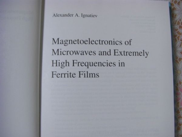 物理洋書 Magnetoelectronics of microwaves and extremely high frequencies in ...