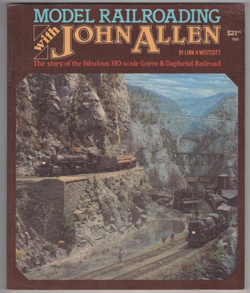 鉄道 ジョン アレン HOスケール MODEL RAILROADING with JOHN ALLEN Gorre ＆ Daphetid 洋書 ...