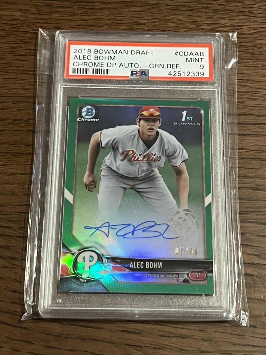 2018 BOWMAN DRAFT ALEC BOHM CHROME 1ST GREEN REFRACTOR AUTO /99 PSA9 ...