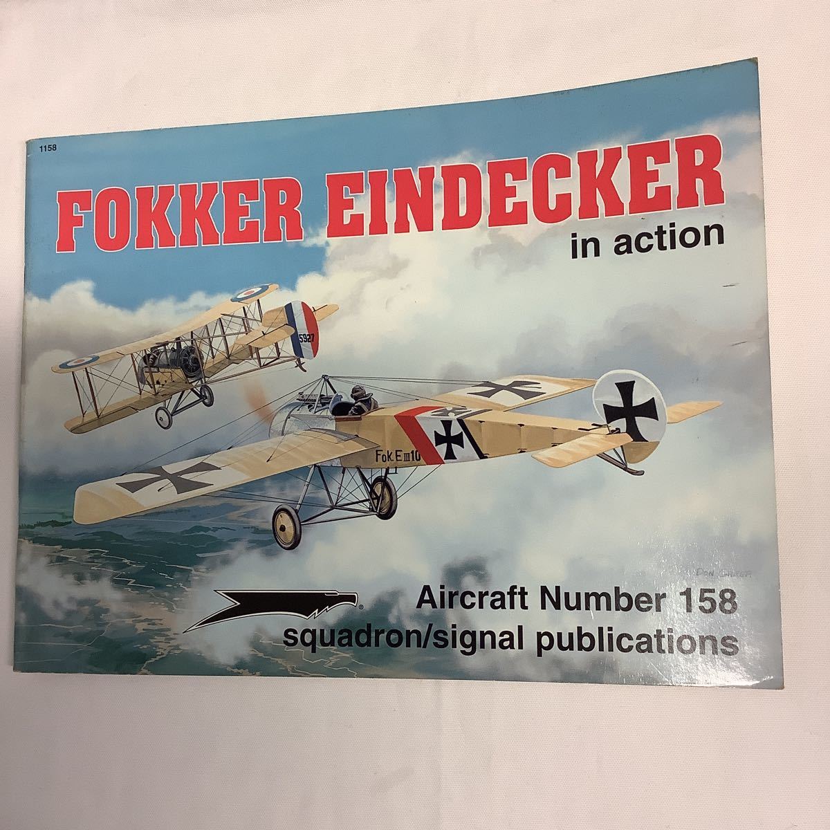 洋書 ドイツ 単葉戦闘機 フォッカー アインデッカー FOKKER EINDECKER in action(戦記、ミリタリー)｜売買された ...