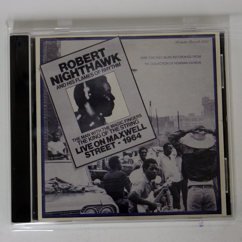 ROBERT NIGHTHAWK/LIVE ON MAXWELL STREET 1964/ROUNDER SELECT ROUNDER CD ...