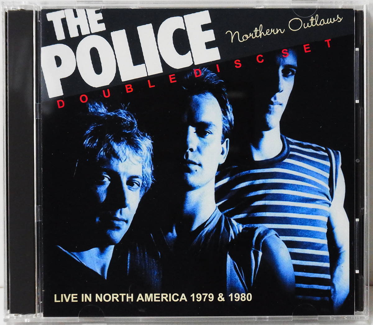 THE POLICE NORTHERN OUTLAWS LIVE IN NORTH AMERICA 1973 & 1980 2CD ...