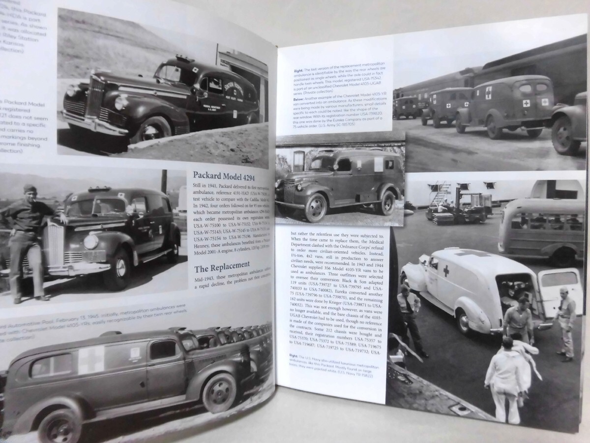 洋書 第二次大戦 アメリカ陸軍 救急 医療車両写真集 U.S. Army Ambulances and Medical Vehicles in World War II Casemate発行 ...