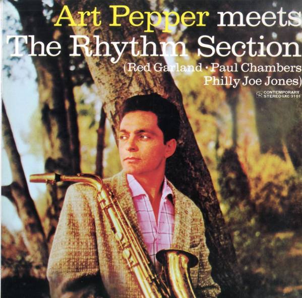 ジャズ LP/Art Pepper Meets the Rhythm Section(ジャズ一般)｜売買されたオークション情報、yahooの商品情報をアーカイブ公開 - オークファン ...