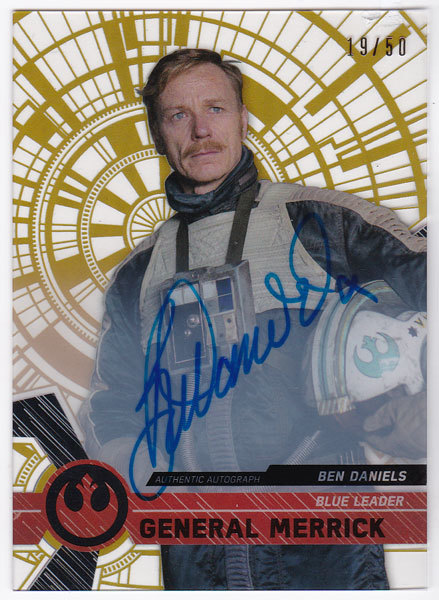 Ben Daniels as General Merrick 2017 Topps Star Wars High Tek Auto Gold ...