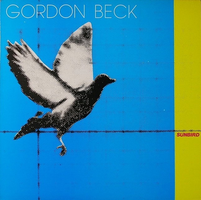 消費税不要 ゴードン ベック Gordon Beck - Sunbird JMS 007-2 アラン ホールズワース Allan ...