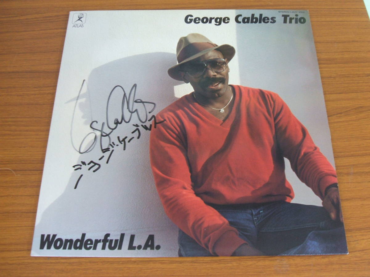LA271022/サイン入り GEORGE CABLES TRIO ジョージ ケイブルス / ワンダフル L.A. LP(ジャズ一般)｜売買さ ...